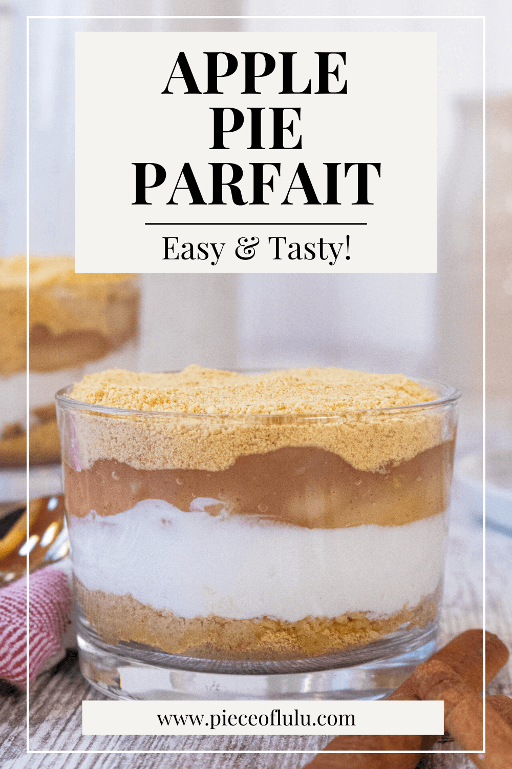 Easy Apple Pie Parfait (No Bake) - The Michigan Dietitian